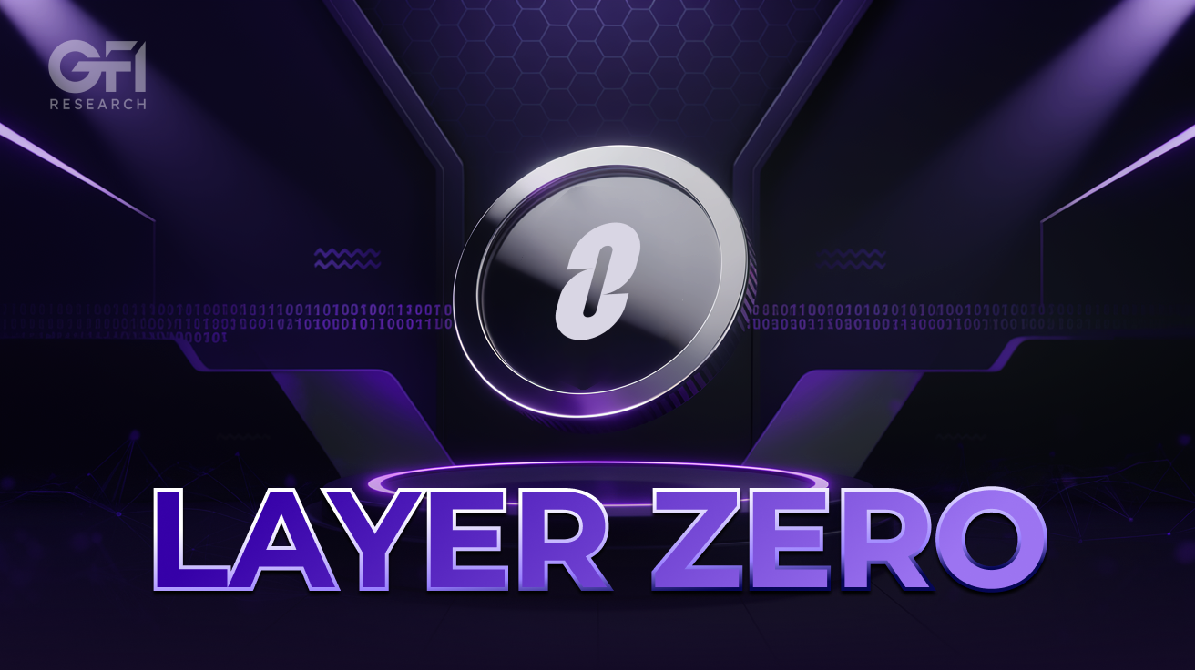 Dự án Layer Zero là gì? Phân tích dự án LayerZero